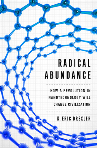 Notes de lecture : Radical Abundance - Transhumanisme : Association ...